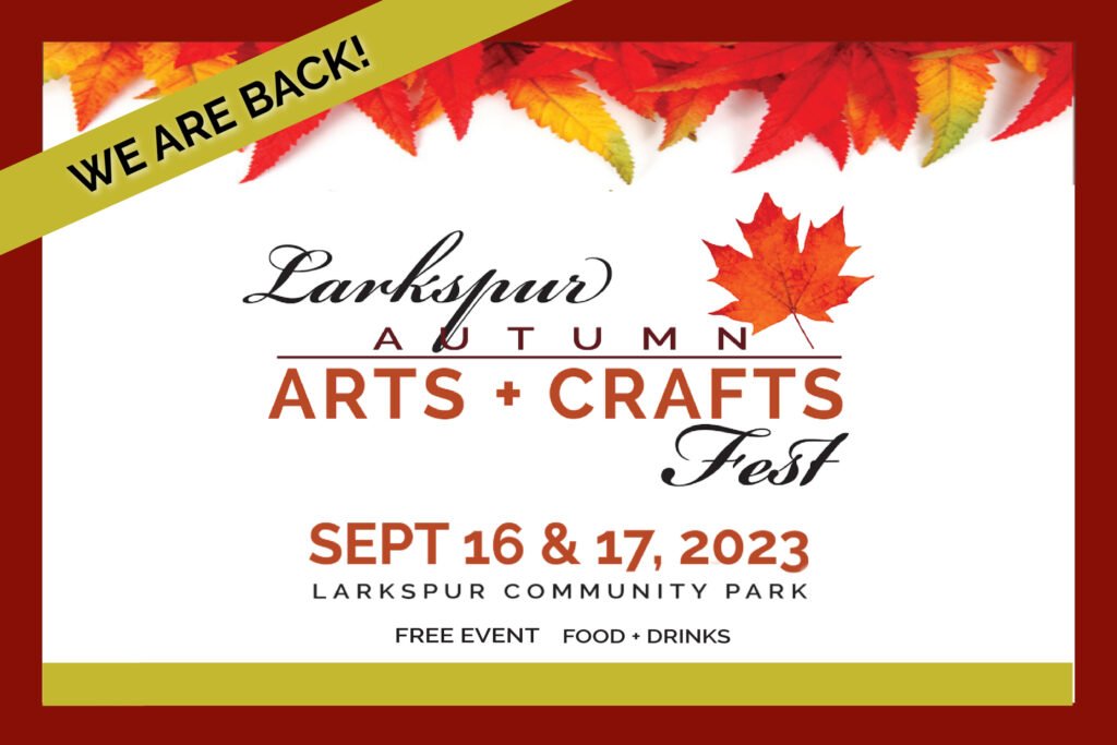 Autumn Arts & Crafts Fest | Larkspur Chamber of Commerce